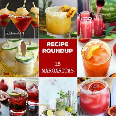 Recipe Roundup: Margaritas - Karyl's Kulinary Krusade